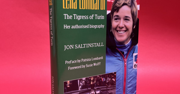 Lella Lombardi: The Tigress of Turin - Her Authorised Biography