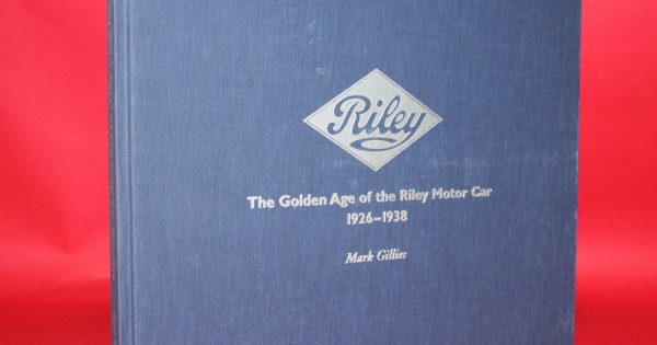 The Golden Age of Riley Motor Car 1926-1938