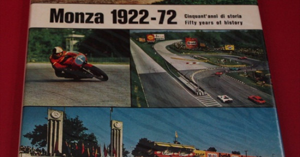 Monza 1922-72 Cinquant' anno di storia Fifty years of History